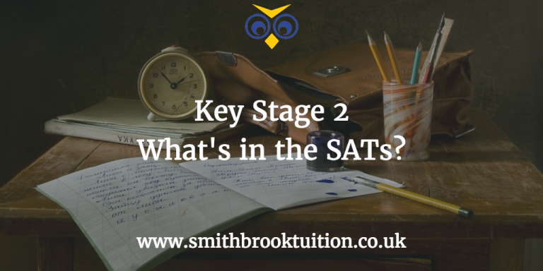 Key Stage 2: What’s In The SATs - Smithbrook Tuition